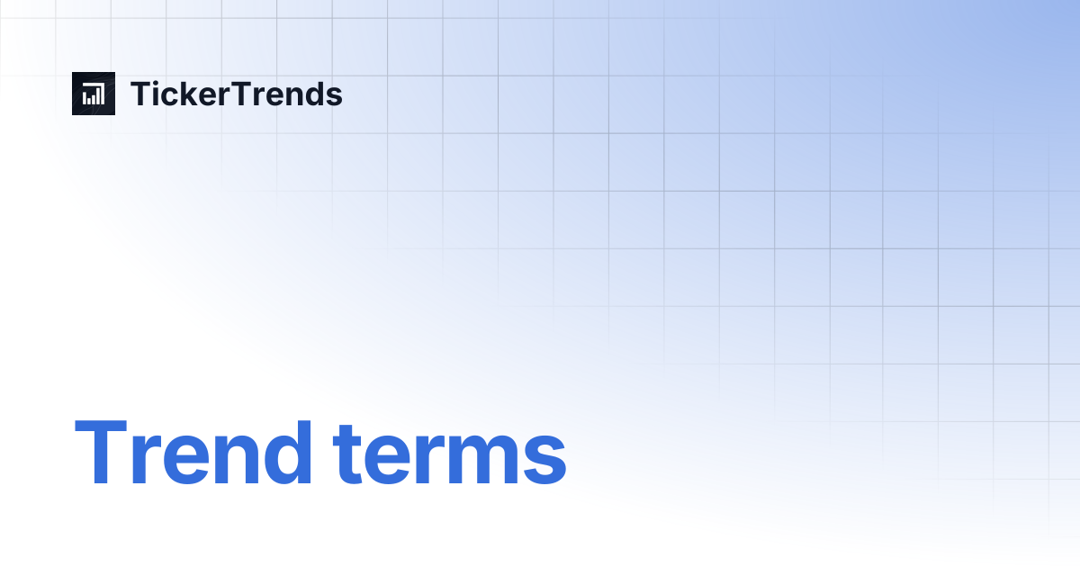 Trend terms | TickerTrends
