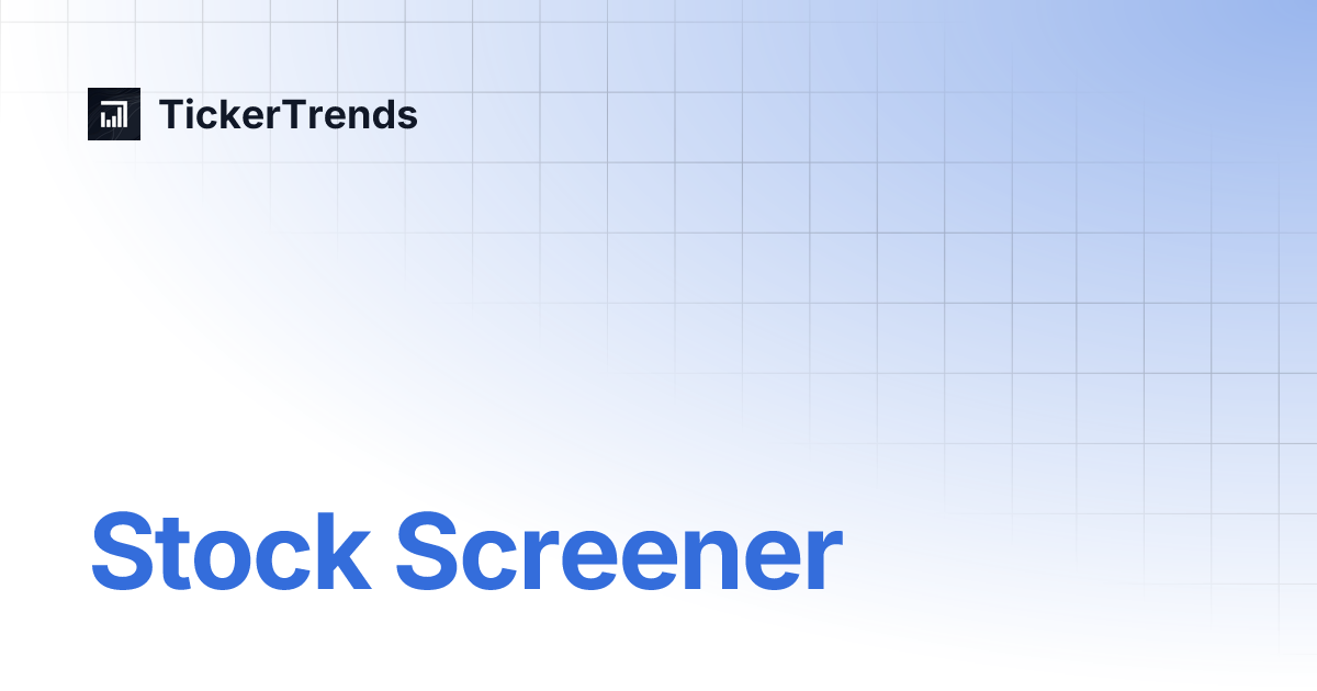 Stock Screener | TickerTrends